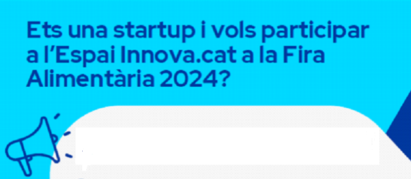 Obert procés d'inscripció de startups per participar a l'Espai Innova ...